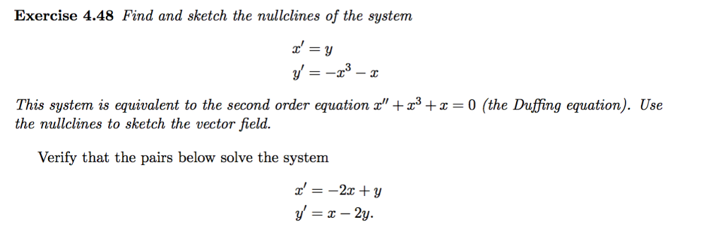 Solved Exercise 4.48 Find and sketch the nullclines of the | Chegg.com