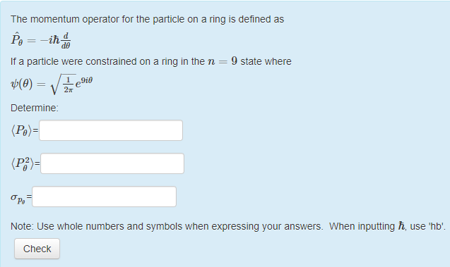 Solved The momentum operator for the particle on a ring is | Chegg.com