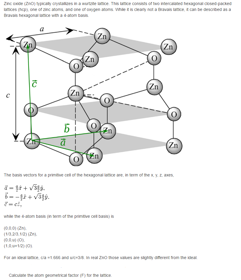 Solved inc oxide (zno) typically crystallizes in a Wurtzite | Chegg.com