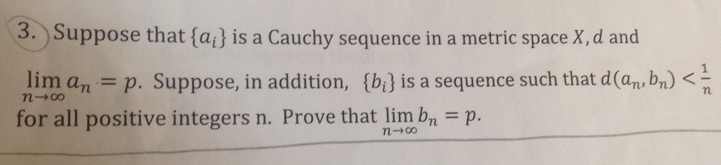 Solved 3. Suppose that {ai} is a Cauchy sequence in a metric | Chegg.com