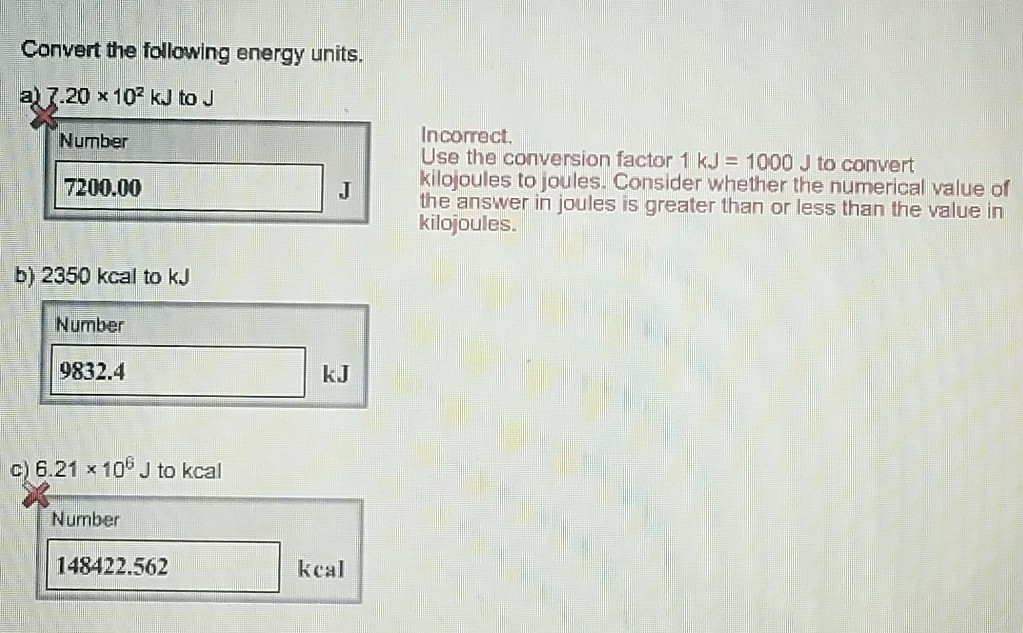 Solved Convert the following energy units. a) 7.20 x 102 kJ | Chegg.com