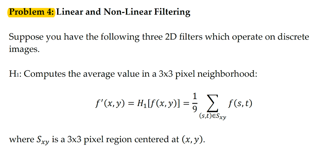 Problem 4: Linear and Non-Linear Filtering Suppose | Chegg.com