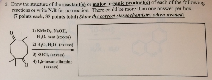 Solved Draw the structure of the reactant(s) or major | Chegg.com