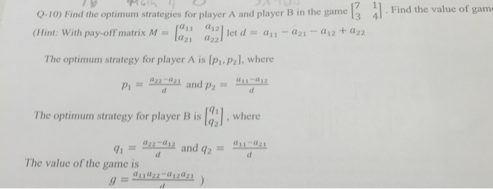 Solved Find the optimum strategies for player A and player B | Chegg.com