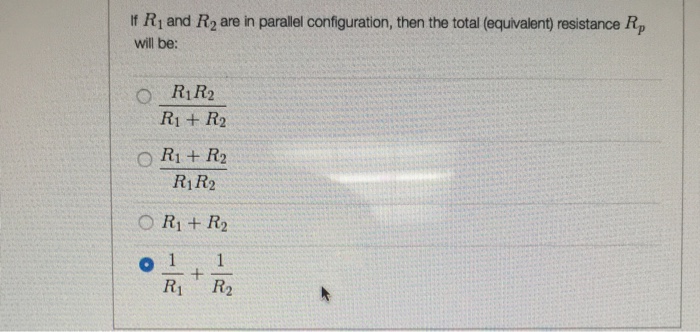 Solved If R_1 and R_2 are in parallel configuration, then | Chegg.com