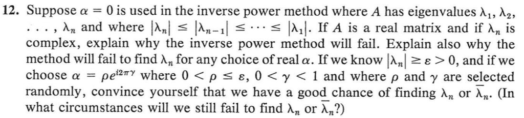 Solved Suppose alpha = 0 is used in the inverse power method | Chegg.com