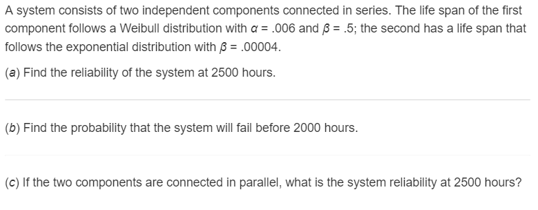 Solved A system consists of two independent components | Chegg.com