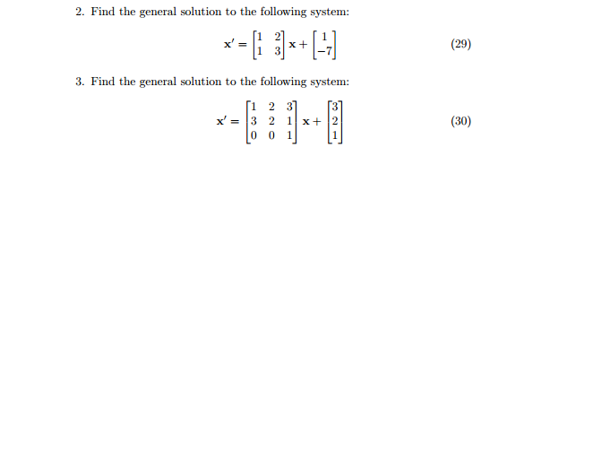 Solved Find the general solution to the following system: | Chegg.com