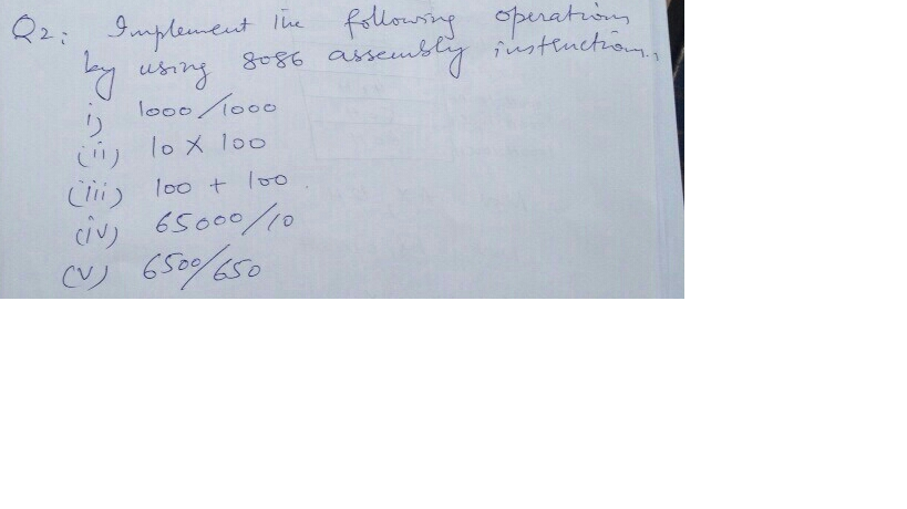 Solved Implement the following operations by using 8086 | Chegg.com