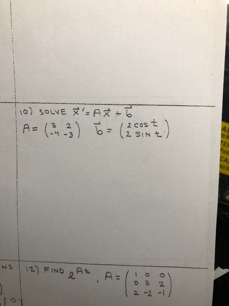 Solved Solve X' = Ax + b A = ( 3 -4 2 -3) , b = (2cost | Chegg.com