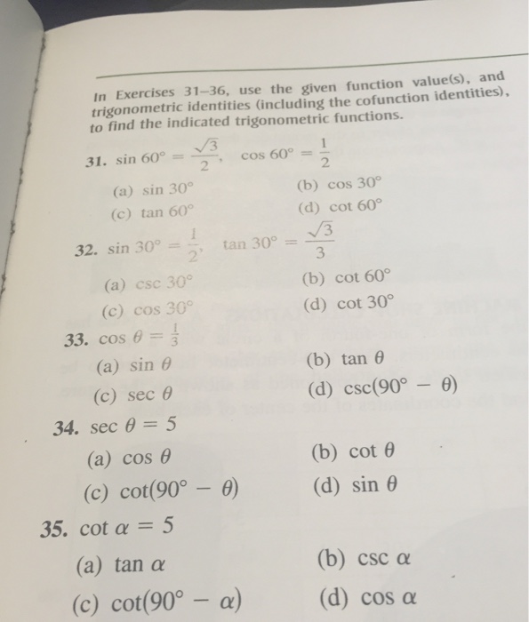Solved Use the given function value(s), and trigonometric | Chegg.com