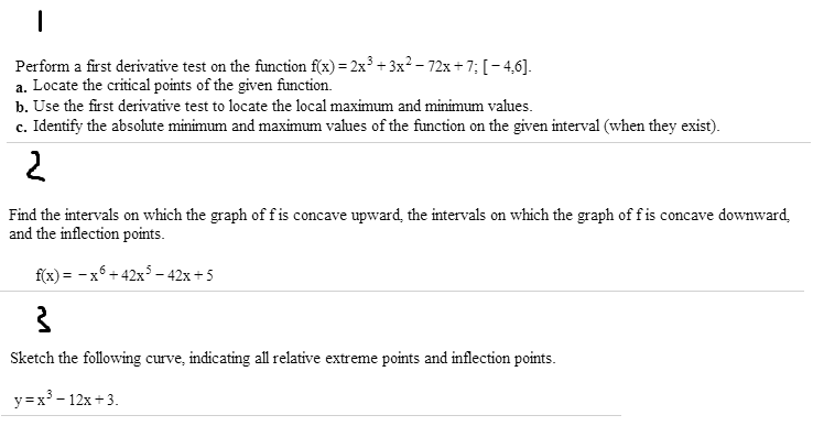 Perform a first derivative test on the function f (x) | Chegg.com