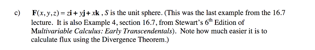 Solved Use the Divergence Theorem to calculate the flux | Chegg.com