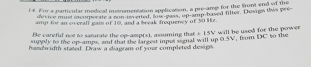 Solved -amp for the front end of the -based filter. Design | Chegg.com