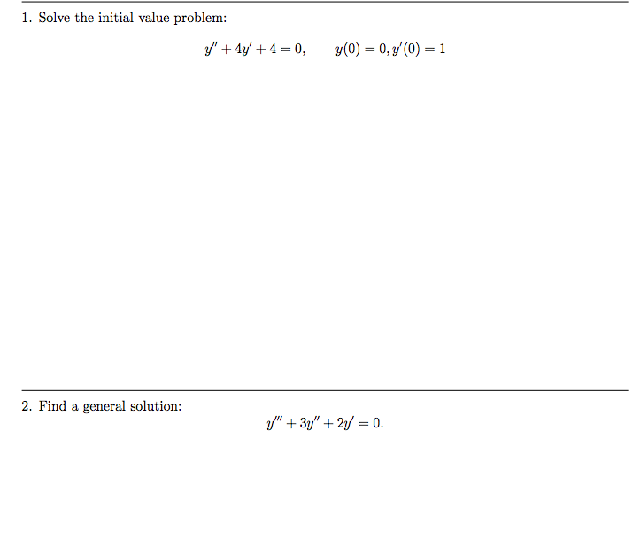 Solved 1. Solve the initial value problem: Y +4y +4= 0 | Chegg.com