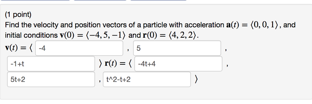 Solved Find the velocity and position vectors of a particle | Chegg.com