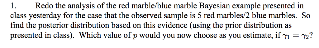 1. Redo the analysis of the red marble/blue marble | Chegg.com