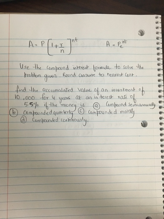 Solved A = P [1 + r/n]^nt A = P_e^rt Use the compound | Chegg.com