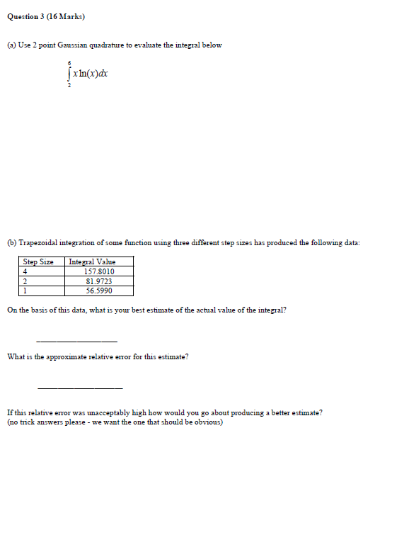 Solved Use 2 point Gaussian quadrature to evaluate the | Chegg.com