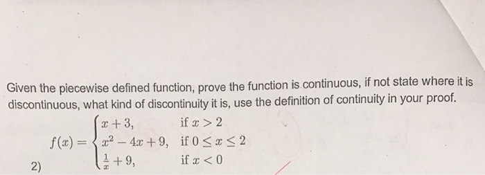 Solved Given the piecewise defined function, prove the | Chegg.com