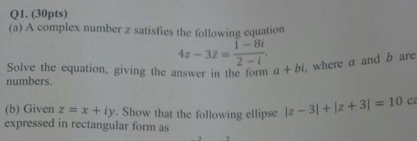 Solved A complex number z satisfies the following equation | Chegg.com