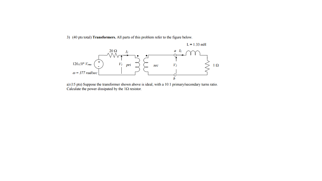 Solved 3) Transformers. All parts of this problem refer to | Chegg.com