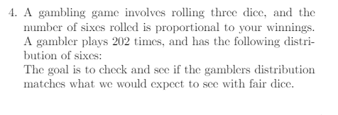 Solved A. A gambling game involves rolling three dice, and | Chegg.com
