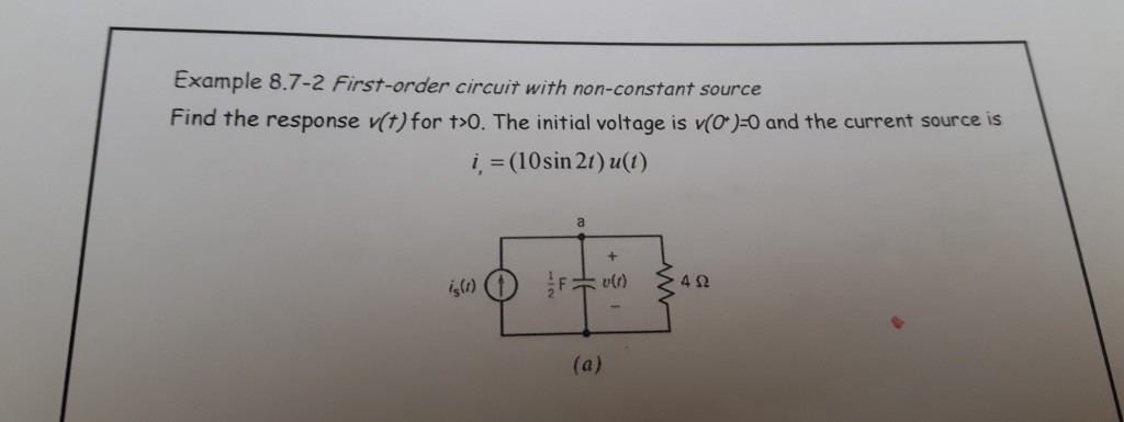 Solved Example 8.7-2 First-order circuit with non-constant | Chegg.com