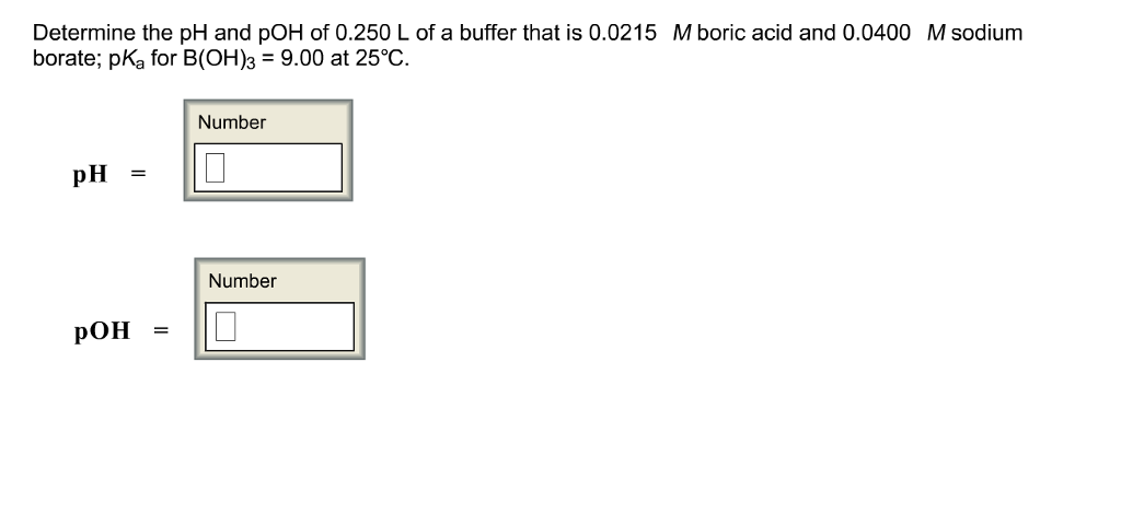 Solved Determine the pH and pOH of 0.250 L of a buffer that | Chegg.com
