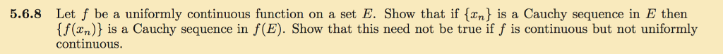 Solved Let f be a uniformly continuous function on a set E. | Chegg.com