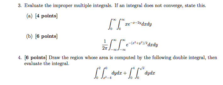 Solved Evaluate The Improper Multiple Integrals If An 