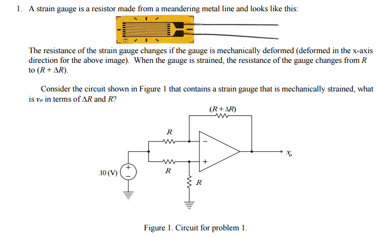 Solved A strain gauge is a resistor made from a meandering | Chegg.com