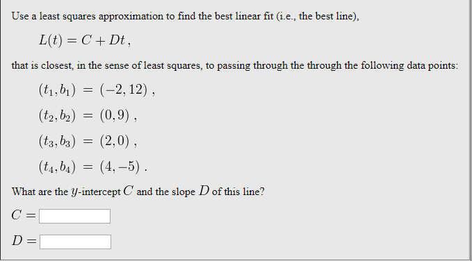 Solved Use a least squares approximation to find the best | Chegg.com