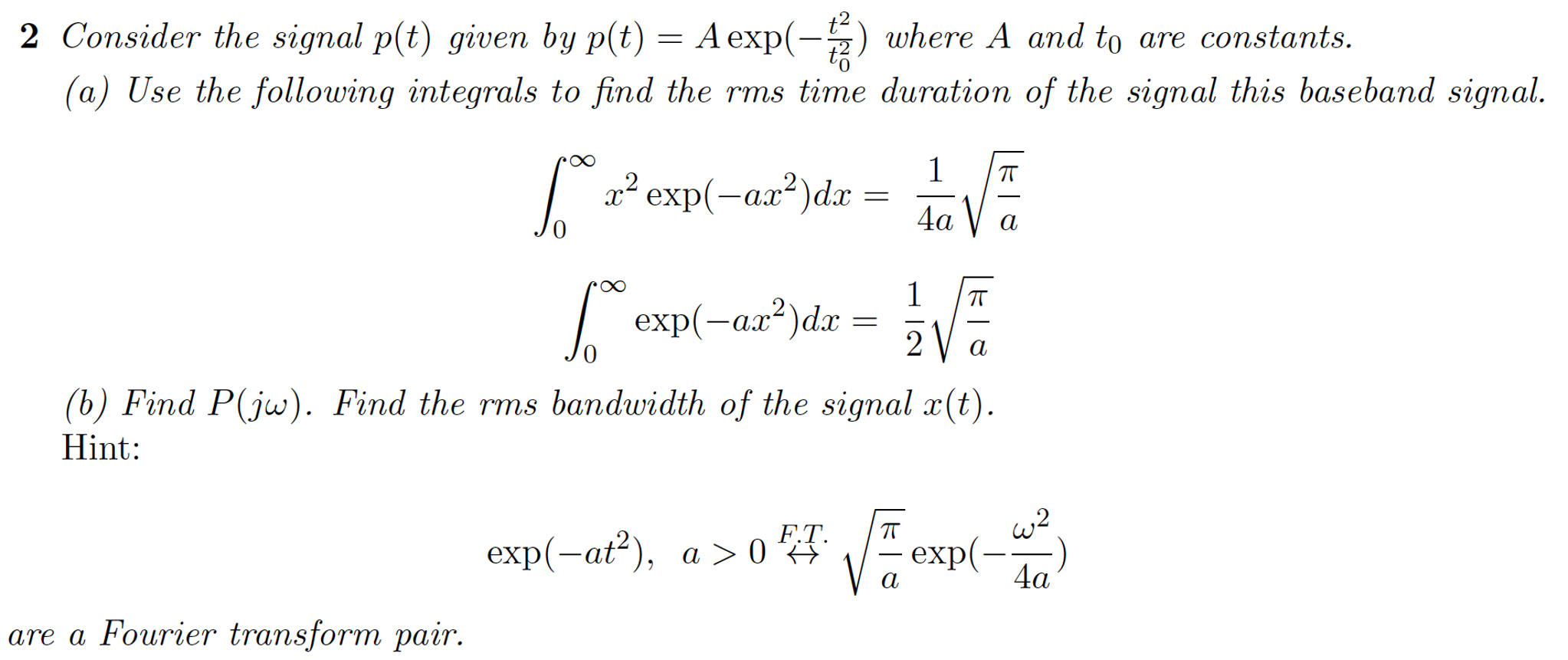 Consider the signal p(t) given by p(t) = A exp (- | Chegg.com