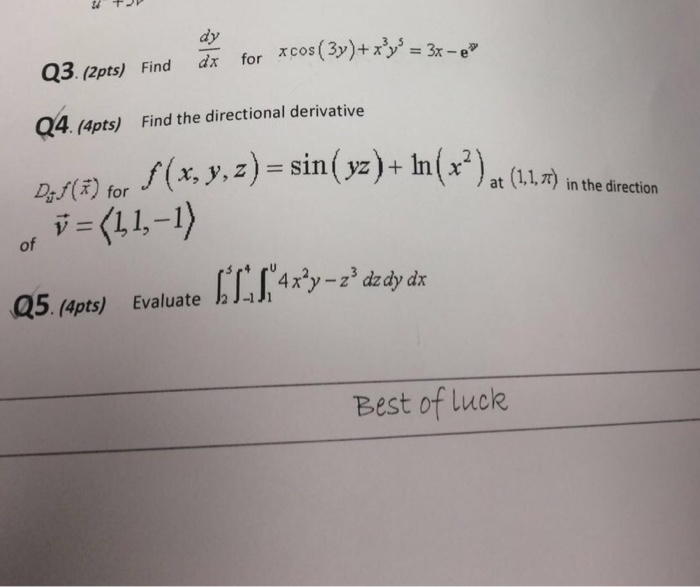 Solved Find dy/dx for x cos (3y) + x^3 y^5 = 3x - e^xy Find | Chegg.com