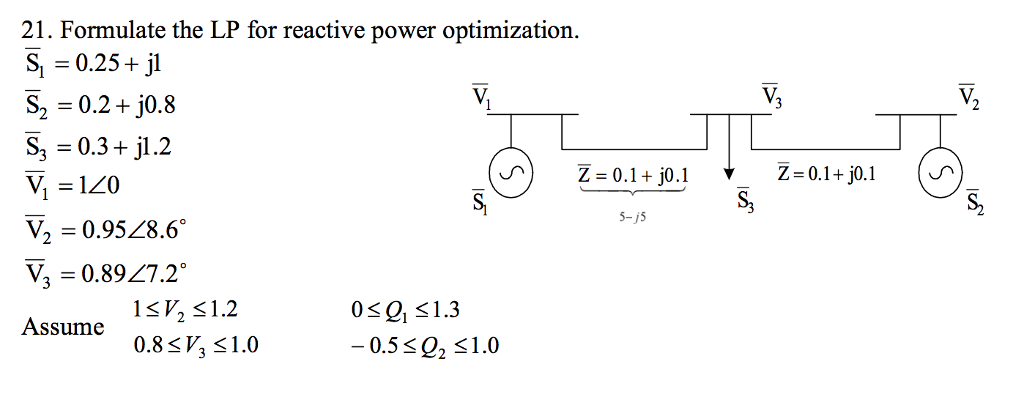 Formulate the LP for reactive power optimization. | Chegg.com