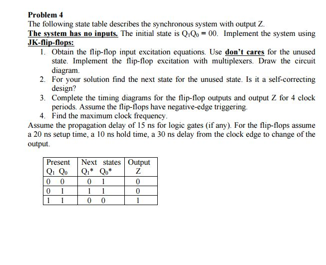 Solved The following state table describes the synchronous | Chegg.com