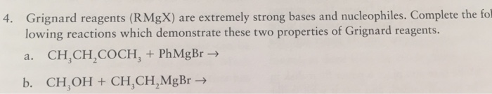 Solved Grignard reagents (RMgX) are extremely strong bases | Chegg.com