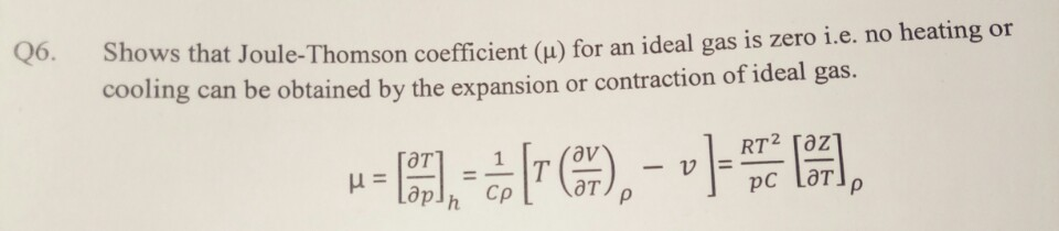Solved Shows that Joule-Thomson coefficient (mu) for an | Chegg.com