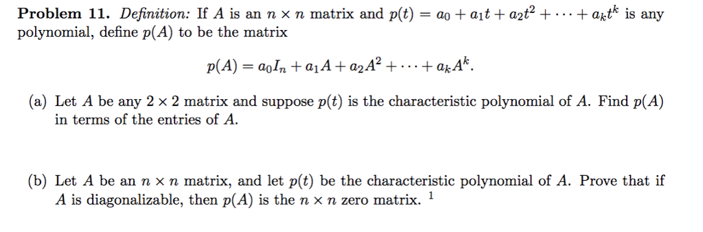 Solved Problem 11. Definition: If A is an n xn matrix and | Chegg.com