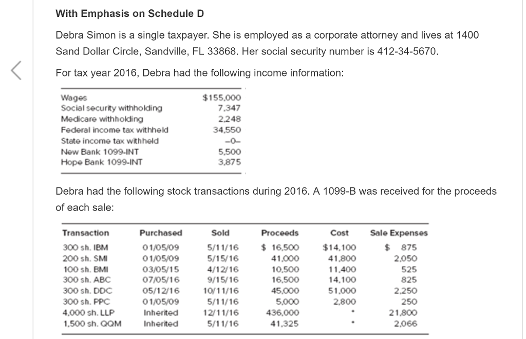 With Emphasis on Schedule D Debra Simon is a single | Chegg.com