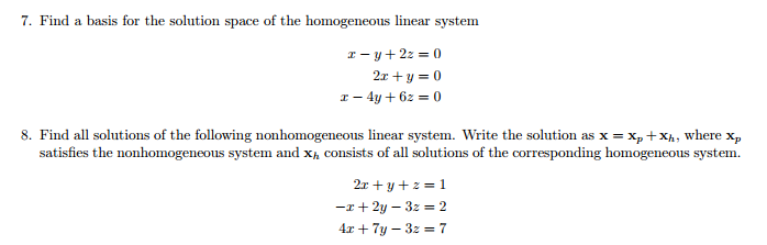 Solved Find a basis for the solution space of the | Chegg.com