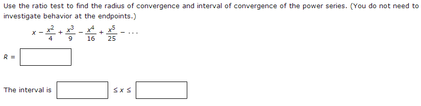 Solved Use the ratio test to find the radius of convergence | Chegg.com