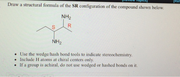 Solved Draw a structural formula of the SR configuration of | Chegg.com