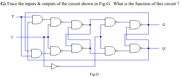 Solved G) Trace the inputs&outputs of the circuit shown in | Chegg.com