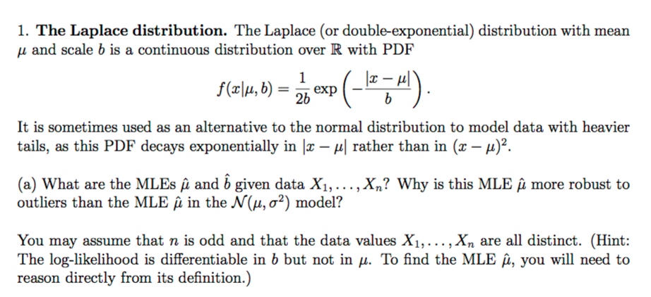 Solved The Laplace distribution. The Laplace (or | Chegg.com