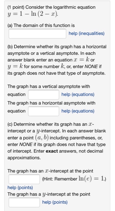 Solved Consider The Logarithmic Equation Y 1 Ln 2 X 0142