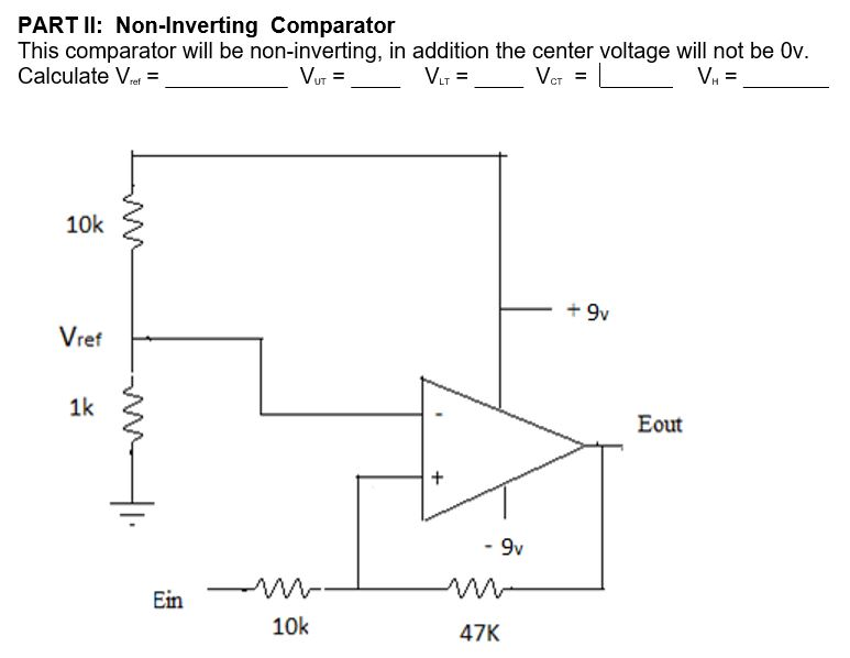 Solved This comparator will be non-inverting, in addition | Chegg.com