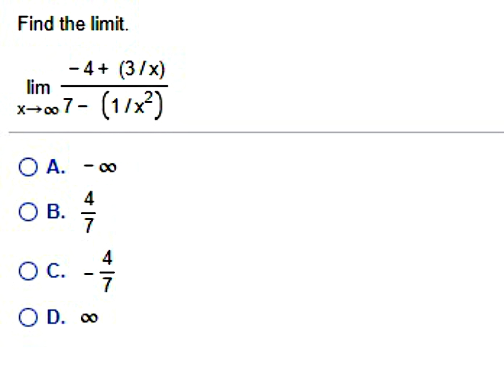 Solved Find the limit. lim 4 OB 4 7 oc. | Chegg.com