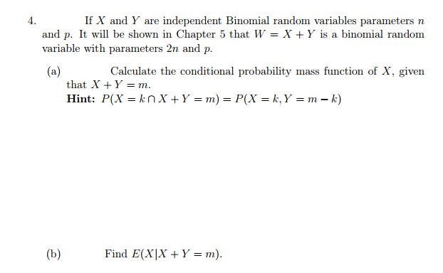 Solved If X and Y are independent Binomial random variables | Chegg.com